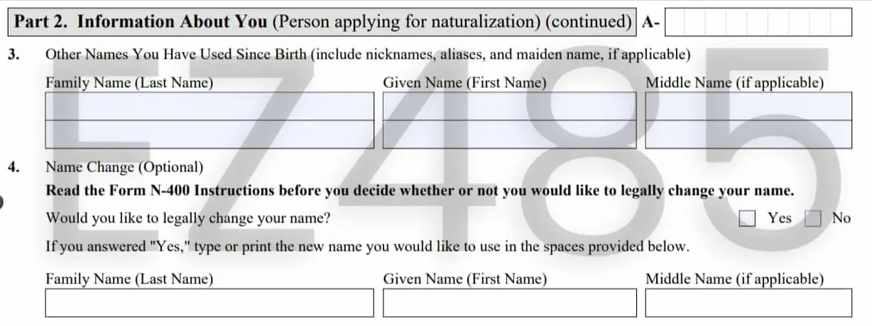 Understanding Form N-400: Part 2 - Information About You (1) - EZ485