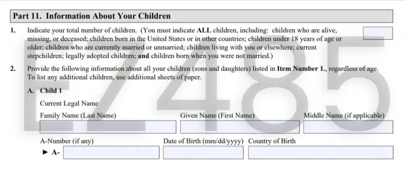 Understanding Form N-400: Part 11. Information About Your Children - EZ485