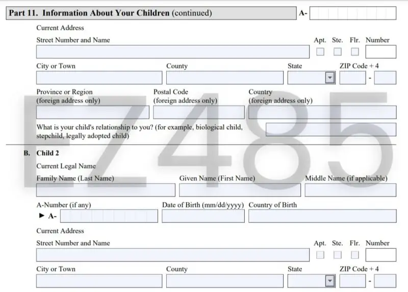 Understanding Form N-400: Part 11. Information About Your Children - EZ485